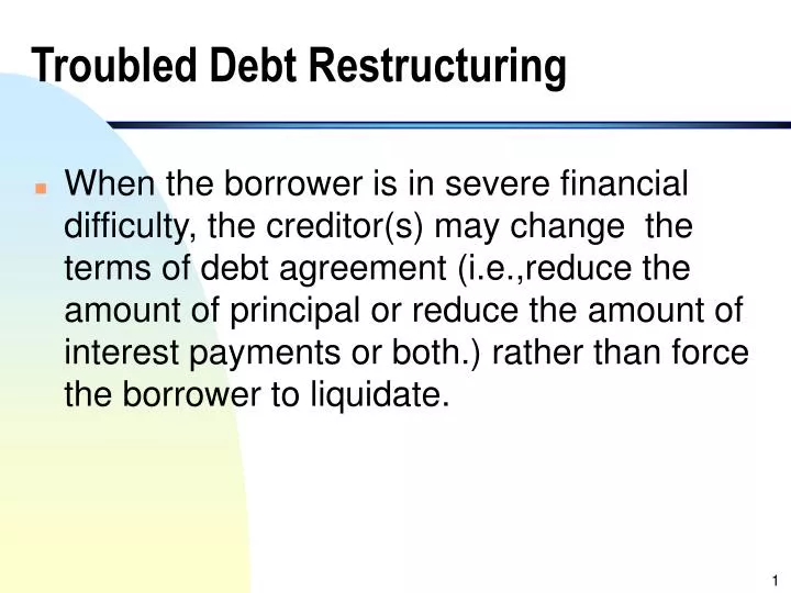 PPT - Troubled Debt Restructuring PowerPoint Presentation, free ... PPT - Troubled Debt Restructuring PowerPoint Presentation, free ...