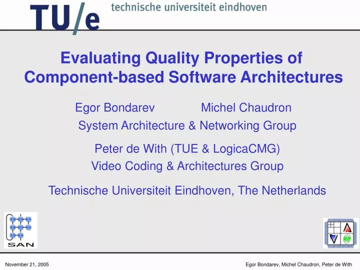 PPT - Evaluating Quality Properties of Component-based Software Architectures PowerPoint ...