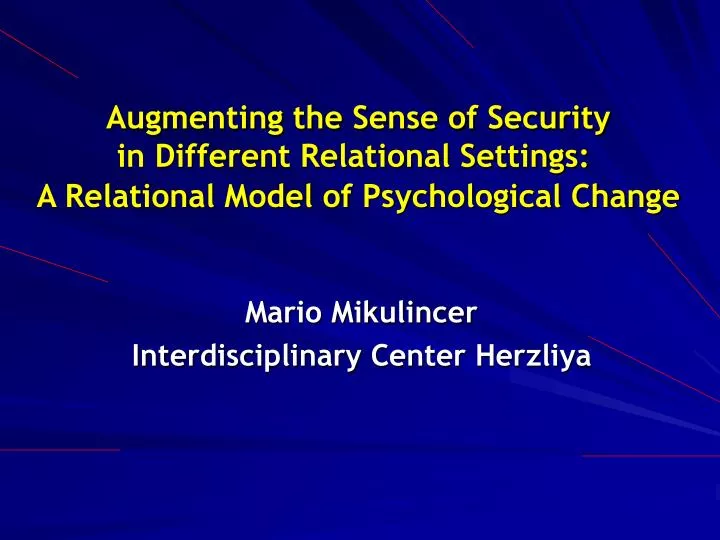 PPT - Augmenting the Sense of Security in Different Relational Settings ...