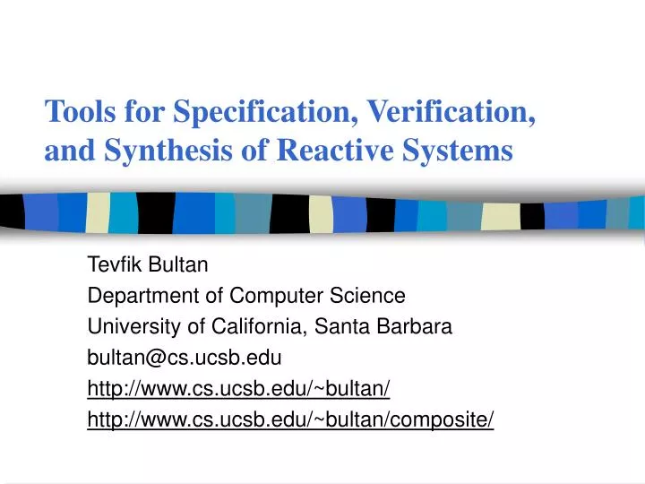 Ppt Tools For Specification Verification And Synthesis Of Reactive Systems Powerpoint