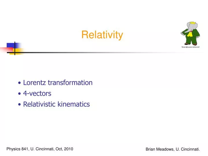 PPT - Relativity PowerPoint Presentation, free download - ID:1027372