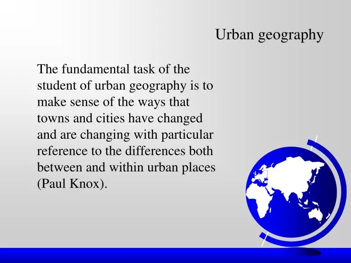 PPT - Urban geography PowerPoint Presentation, free download - ID:1027862