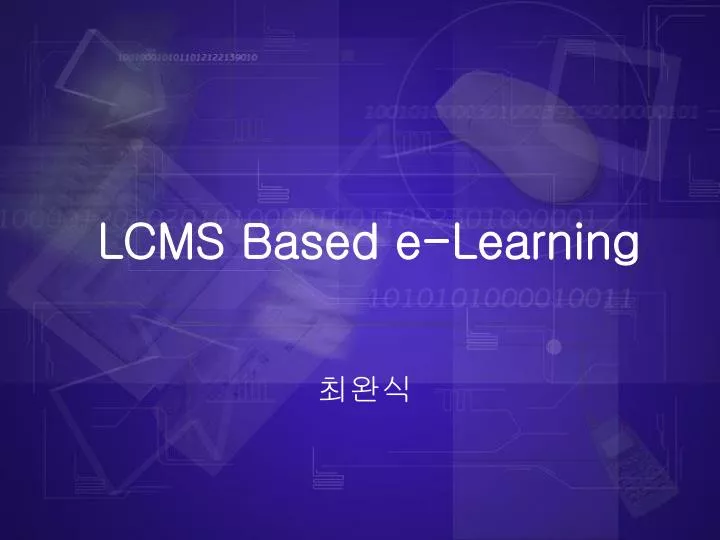 PPT - LCMS Based e-Learning PowerPoint Presentation, free download - ID ...