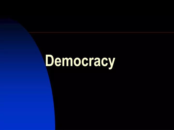 Ppt Democracy Powerpoint Presentation Free Download Id 1028393
