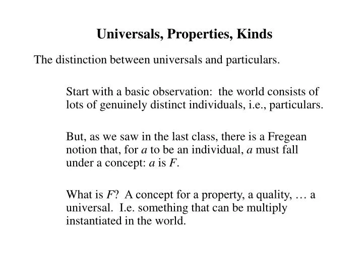 PPT - Universals, Properties, Kinds PowerPoint Presentation, free ...