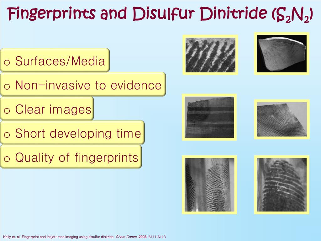 PPT - Fingerprint and Inkjet-trace Imaging using Disulfur Dinitride ...