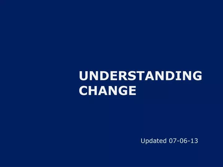 PPT - Understanding Change PowerPoint Presentation, free download - ID ...