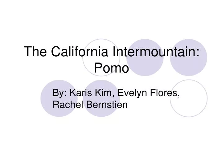 PPT - The California Intermountain: Pomo PowerPoint Presentation, free ...