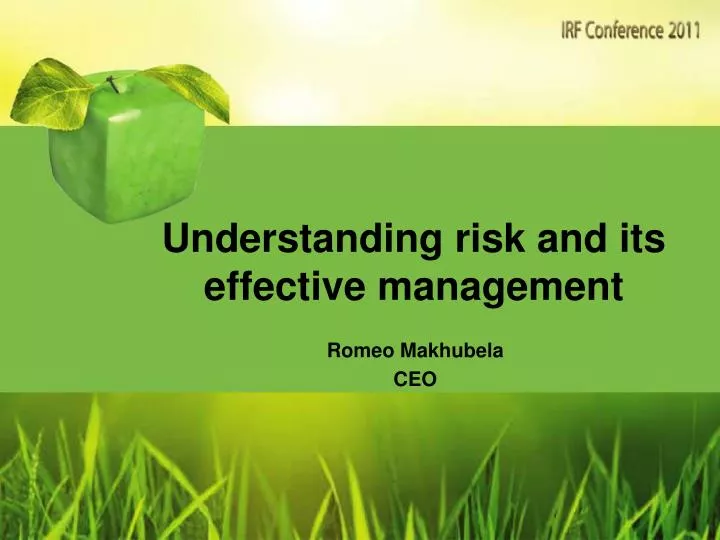 PPT - Understanding risk and its effective management PowerPoint ...