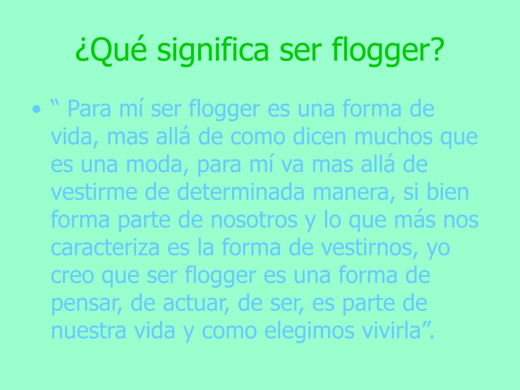 PPT - FLOGGERS, una nueva tribu urbana PowerPoint Presentation, free ...