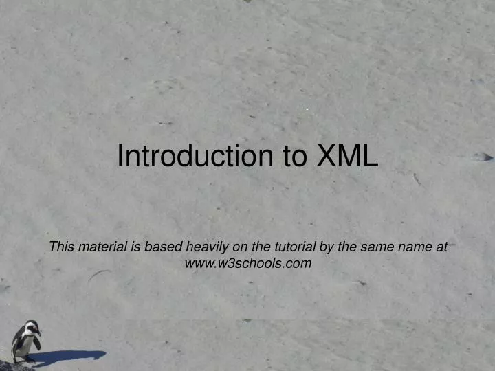 PPT - Introduction to XML PowerPoint Presentation, free download - ID:1033734