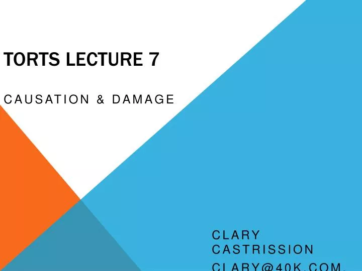 PPT - TORTS LECTURE 7 PowerPoint Presentation, free download - ID:1034510