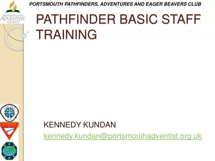 PPT - PATHFINDER BASIC STAFF TRAINING PowerPoint Presentation, free ...