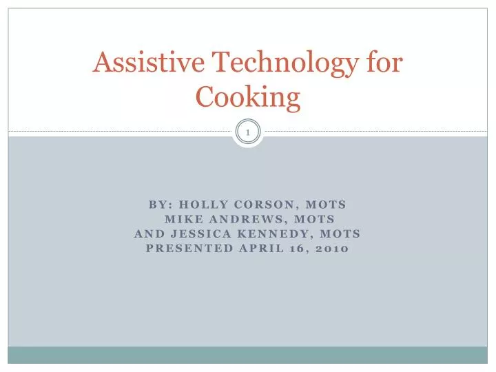 PPT - Assistive Technology for Cooking PowerPoint Presentation, free ...
