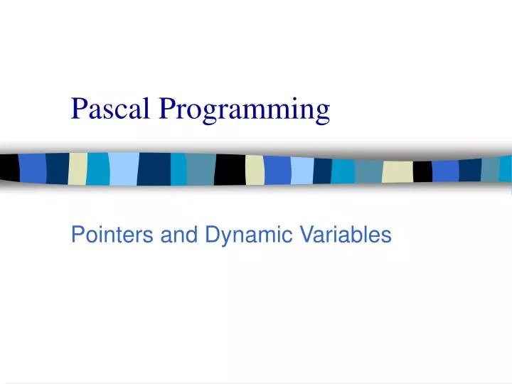 PPT - Pascal Programming PowerPoint Presentation, free download - ID ...