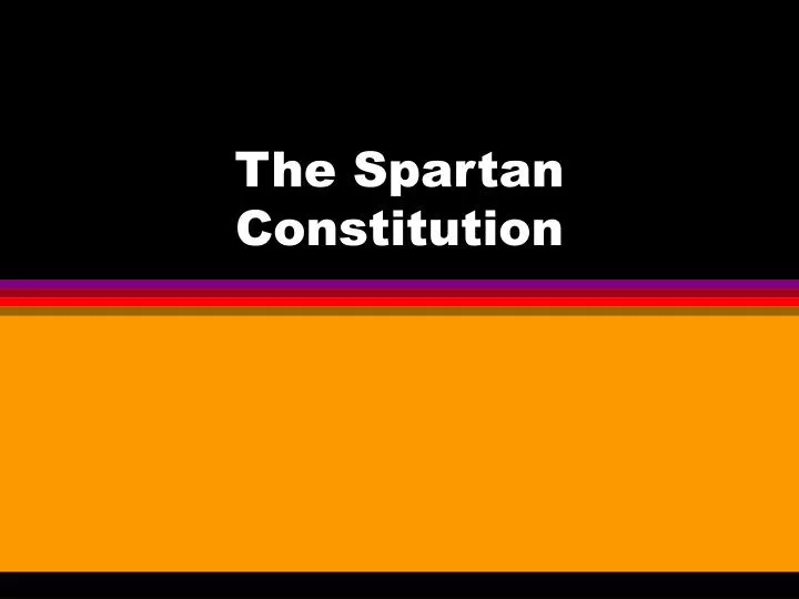 PPT - The Spartan Constitution PowerPoint Presentation, free download ...