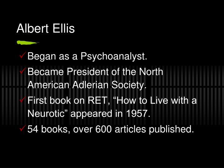 PPT - Albert Ellis Rational Emotive Behavior Therapy PowerPoint ...