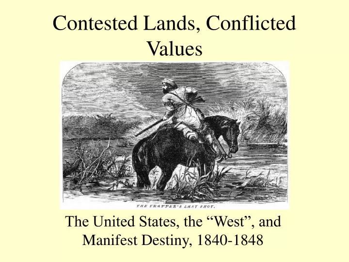 PPT - Contested Lands, Conflicted Values PowerPoint Presentation, free ...