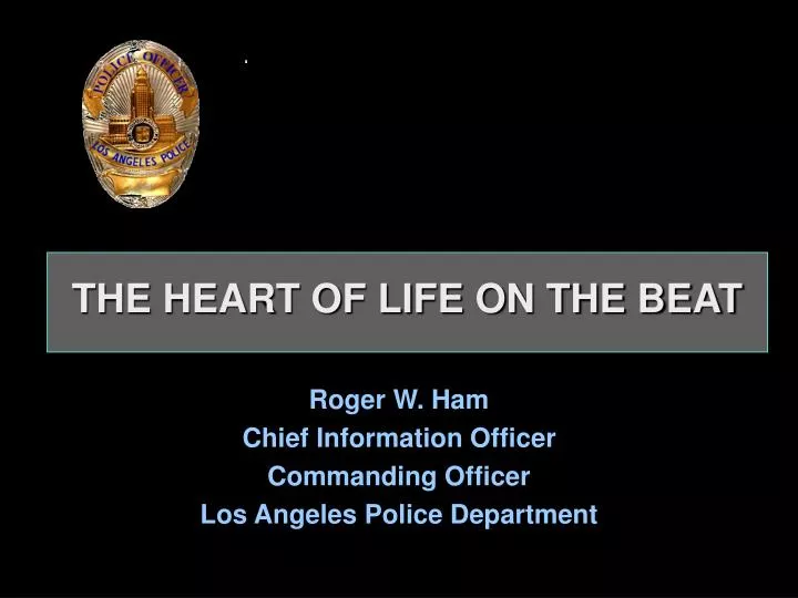 PPT - THE HEART OF LIFE ON THE BEAT PowerPoint Presentation, free ...