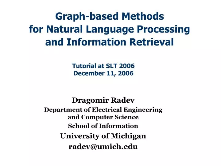 Ppt Graph Based Methods For Natural Language Processing And Information Retrieval Powerpoint