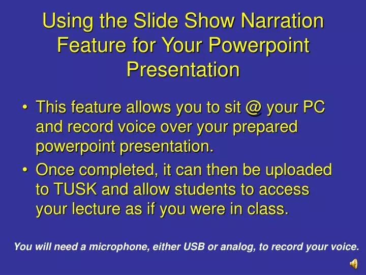 PPT - Using the Slide Show Narration Feature for Your Powerpoint ...