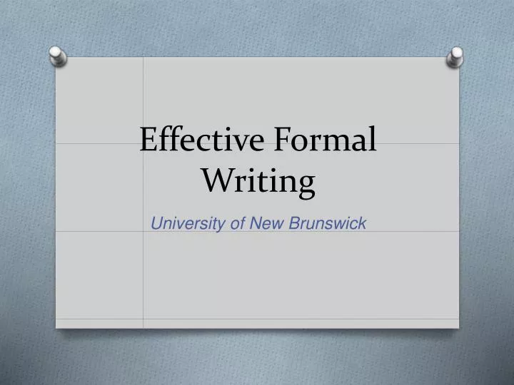 PPT - Effective Formal Writing PowerPoint Presentation, free download ...
