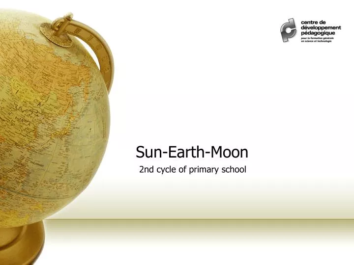PPT - Sun-Earth-Moon PowerPoint Presentation, free download - ID:1038968