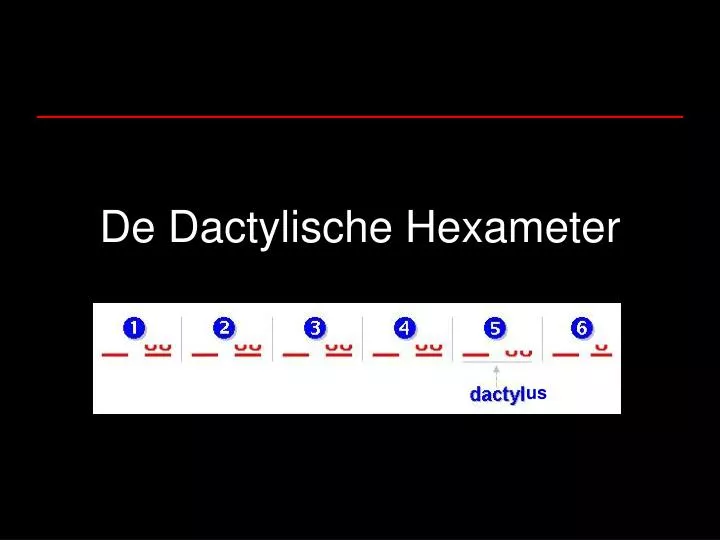 PPT - De Dactylische Hexameter PowerPoint Presentation, free download ...