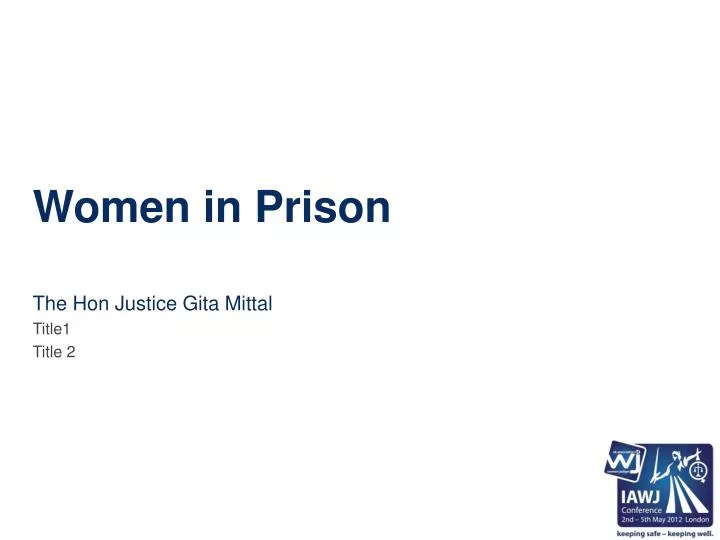 PPT - Women in Prison PowerPoint Presentation, free download - ID:1040558