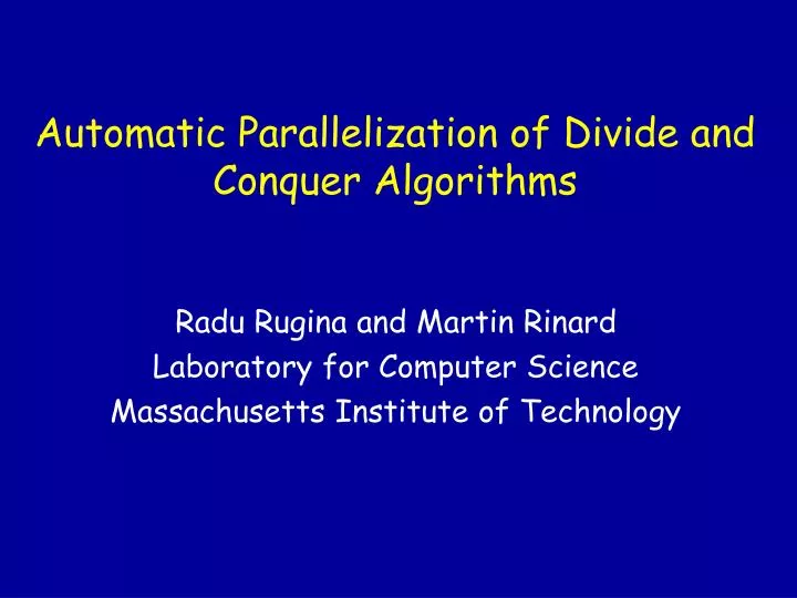 Ppt Automatic Parallelization Of Divide And Conquer Algorithms Powerpoint Presentation Id