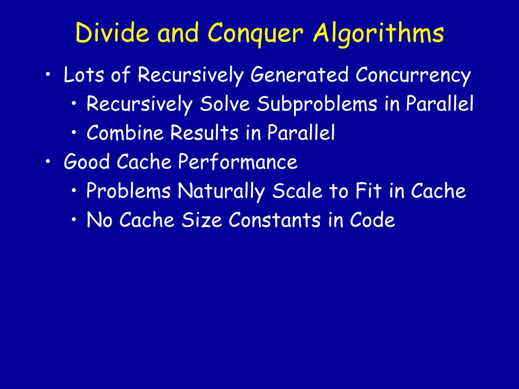 Ppt Automatic Parallelization Of Divide And Conquer Algorithms Powerpoint Presentation Id