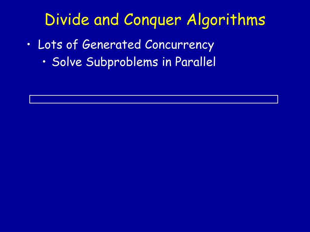 Ppt Automatic Parallelization Of Divide And Conquer Algorithms Powerpoint Presentation Id