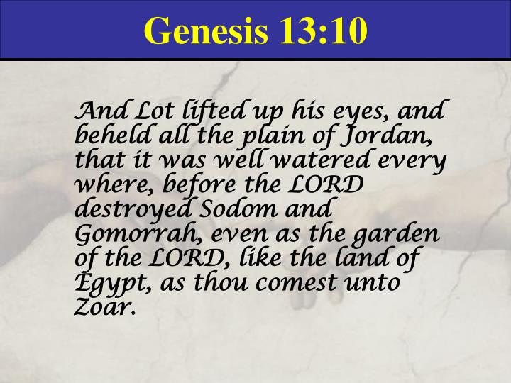 PPT - Genesis Chapter 13 PowerPoint Presentation - ID:1043340