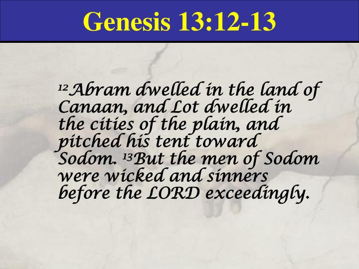 PPT - Genesis Chapter 13 PowerPoint Presentation - ID:1043340