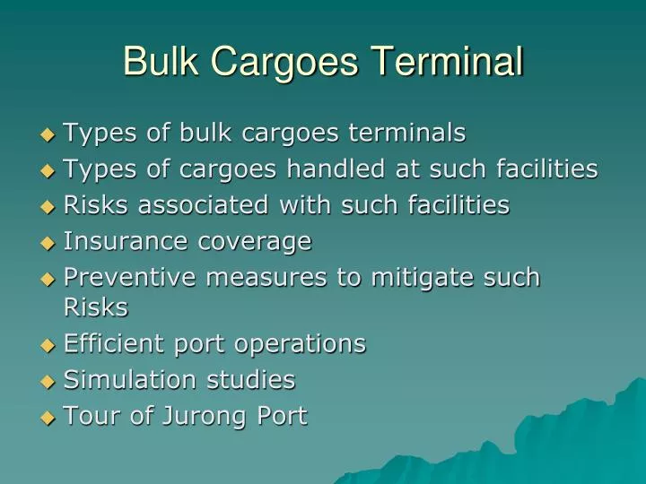 PPT - Bulk Cargoes Terminal PowerPoint Presentation, free download - ID ...