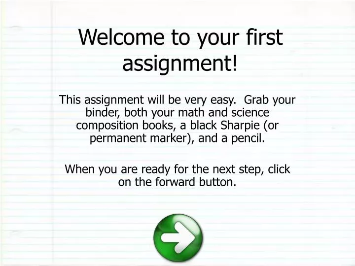 PPT - Welcome to your first assignment! PowerPoint Presentation, free ...