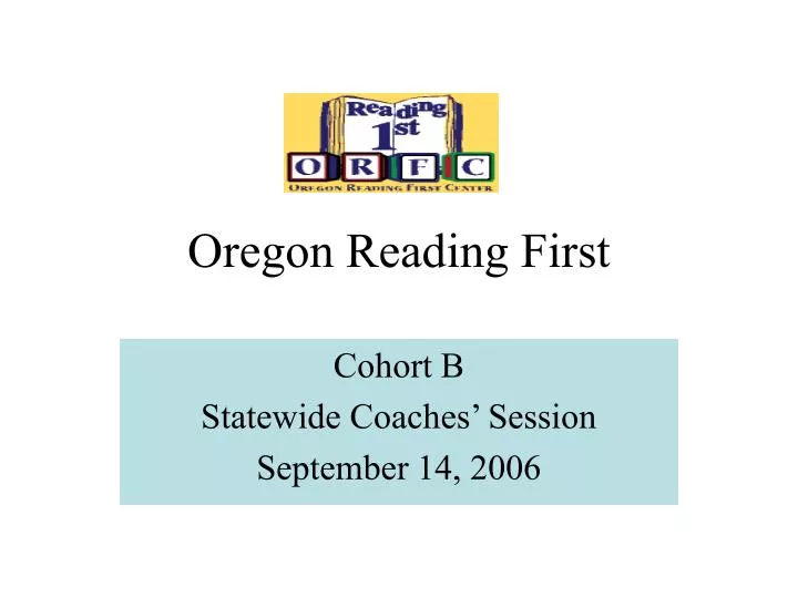 PPT - Oregon Reading First PowerPoint Presentation, free download - ID ...