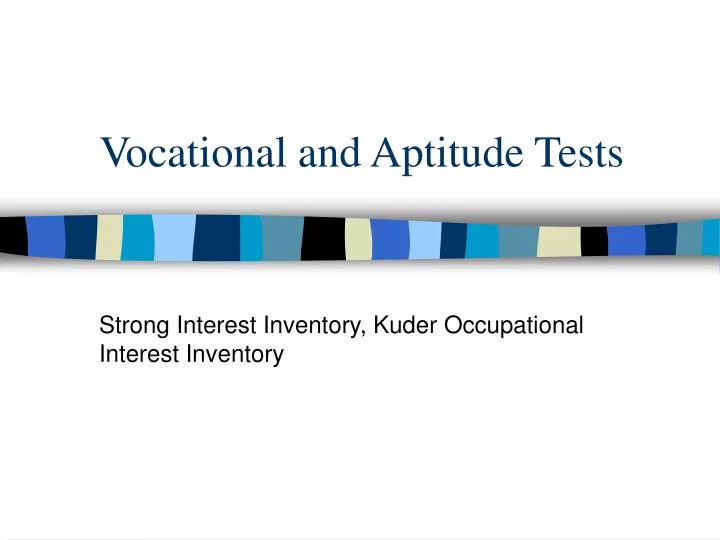 PPT - Vocational and Aptitude Tests PowerPoint Presentation, free ...