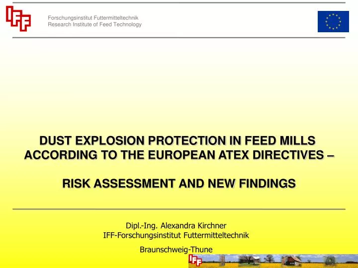 PPT - DUST EXPLOSION PROTECTION IN FEED MILLS ACCORDING TO THE EUROPEAN ...