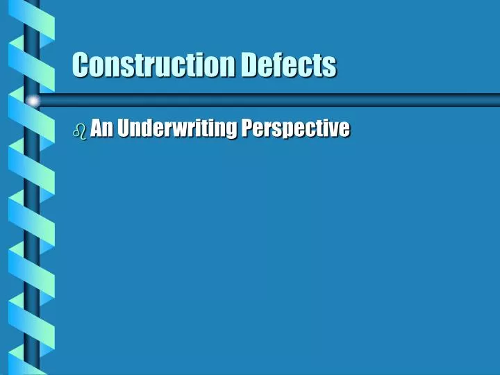 PPT - Construction Defects PowerPoint Presentation, free download - ID ...