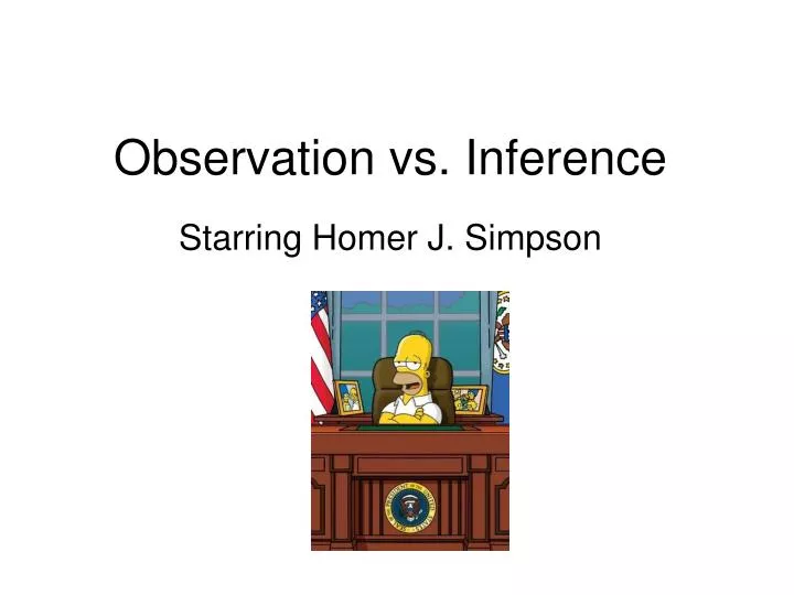 PPT - Observation vs. Inference PowerPoint Presentation, free download ...