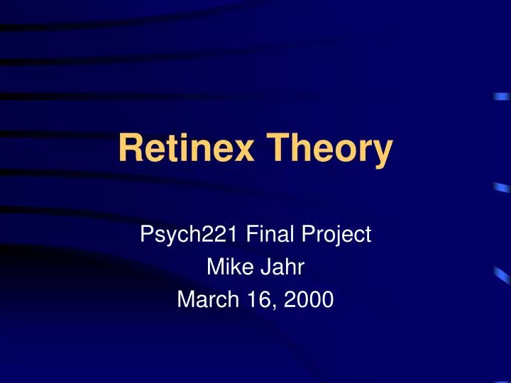 PPT - Retinex Theory PowerPoint Presentation, free download - ID:1045593