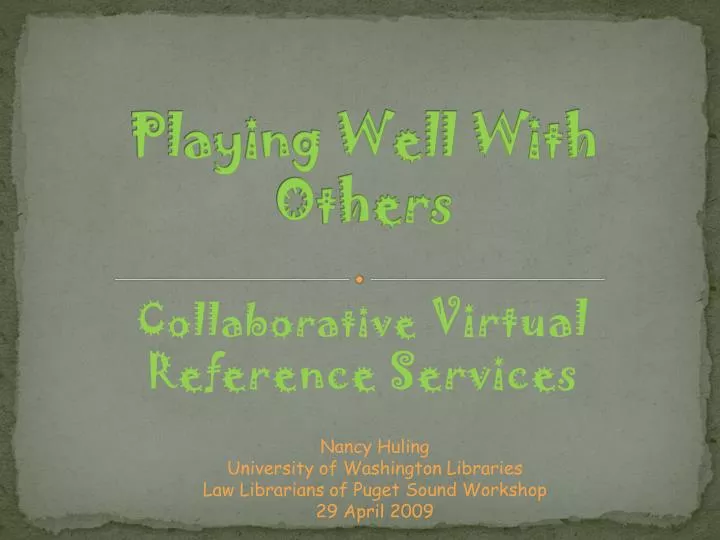 PPT - Playing Well With Others PowerPoint Presentation, free download ...