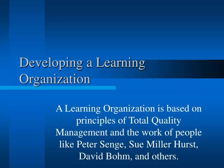 PPT - Developing a Learning Organization PowerPoint Presentation, free ...
