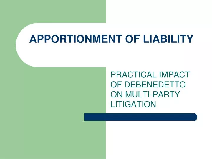 PPT - APPORTIONMENT OF LIABILITY PowerPoint Presentation, free download ...