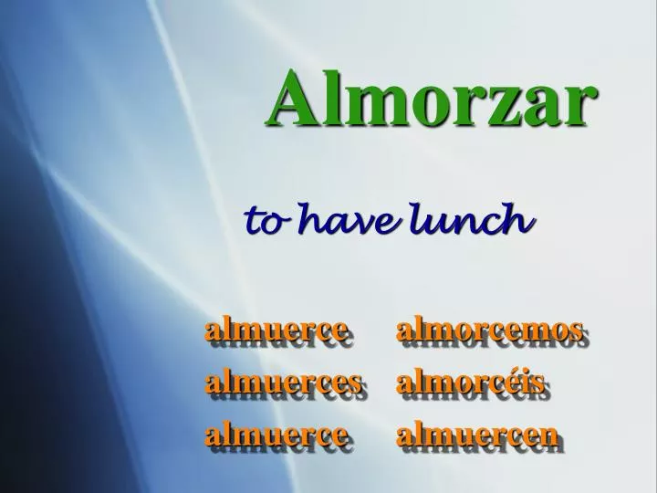 PPT - Almorzar PowerPoint Presentation, free download - ID:1047552