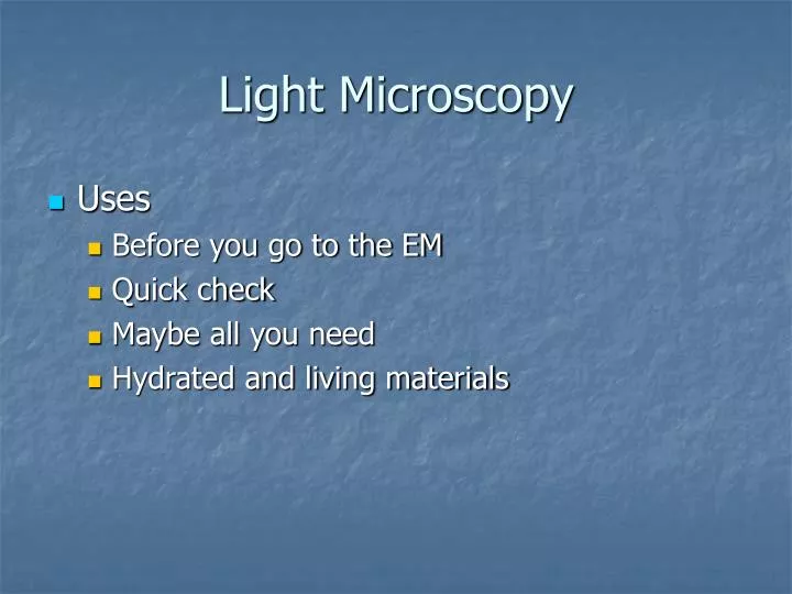 PPT - Light Microscopy PowerPoint Presentation, free download - ID:1047733