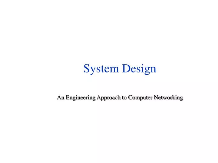 PPT - System Design PowerPoint Presentation, free download - ID:1047735