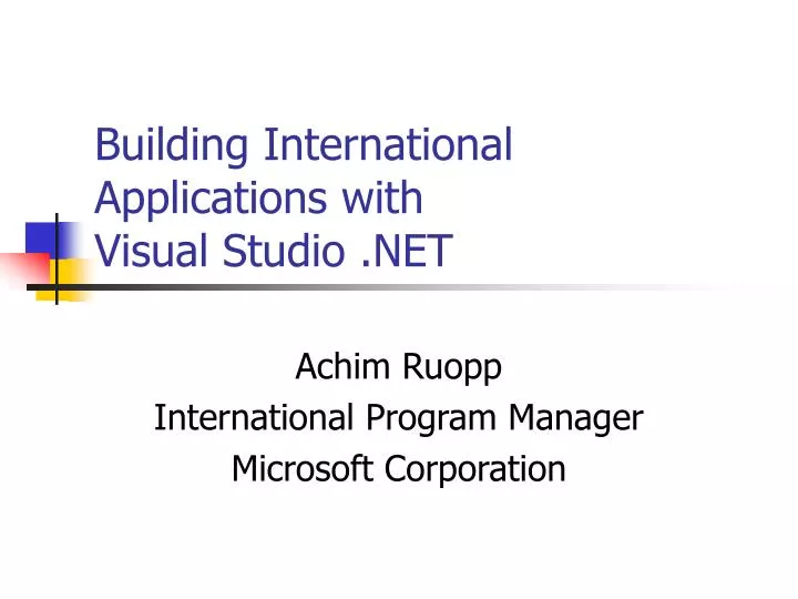 PPT - Building International Applications with Visual Studio .NET PowerPoint Presentation - ID ...