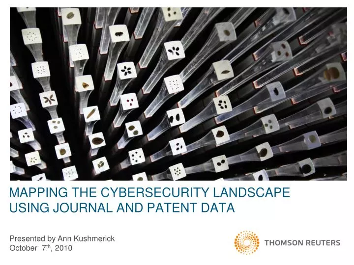 PPT - MAPPING THE CYBERSECURITY LANDSCAPE USING JOURNAL AND PATENT DATA ...
